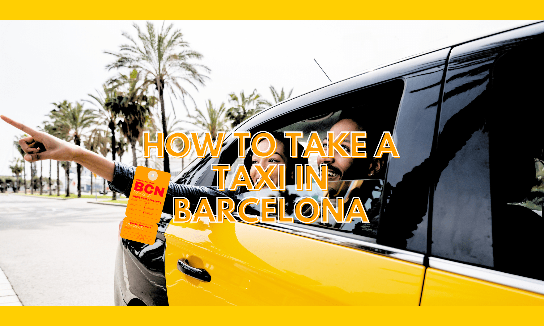 🚕 Comment prendre un taxi à Barcelone (avec les prix en 2023) - Andy